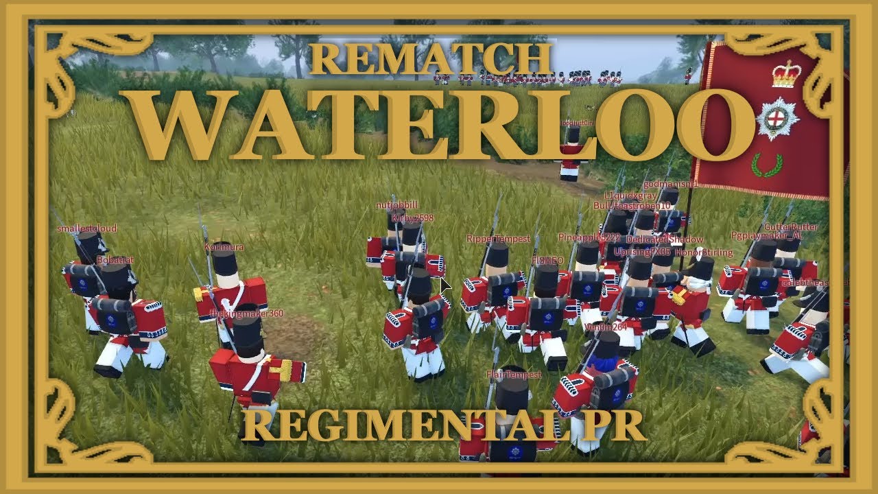 [ROBLOX WATERLOO] Regimental PR REMATCH | Foot Guard + RHG vs ...