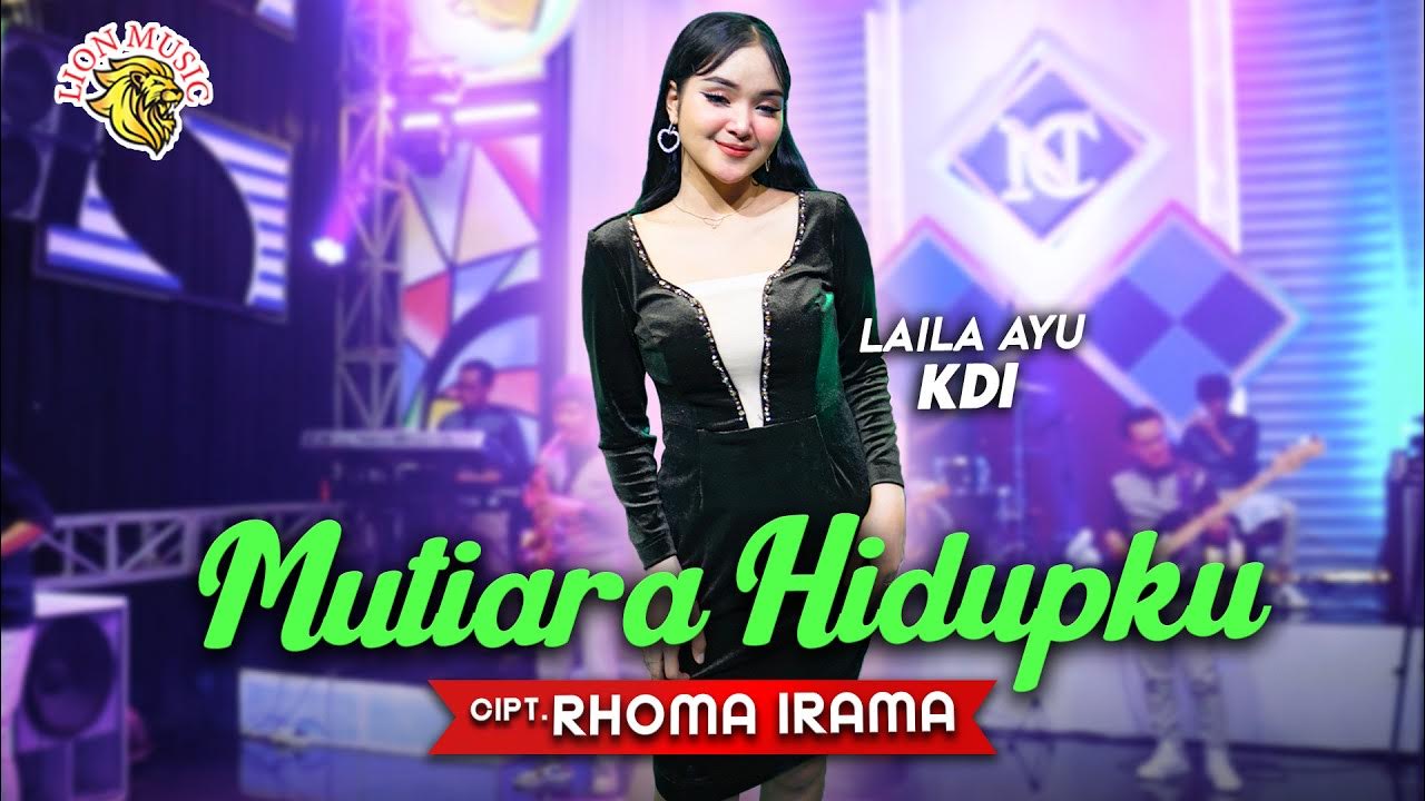 Laila Ayu KDI - Mutiara Hidupku (OFFICIAL LIVE LION MUSIC) - YouTube