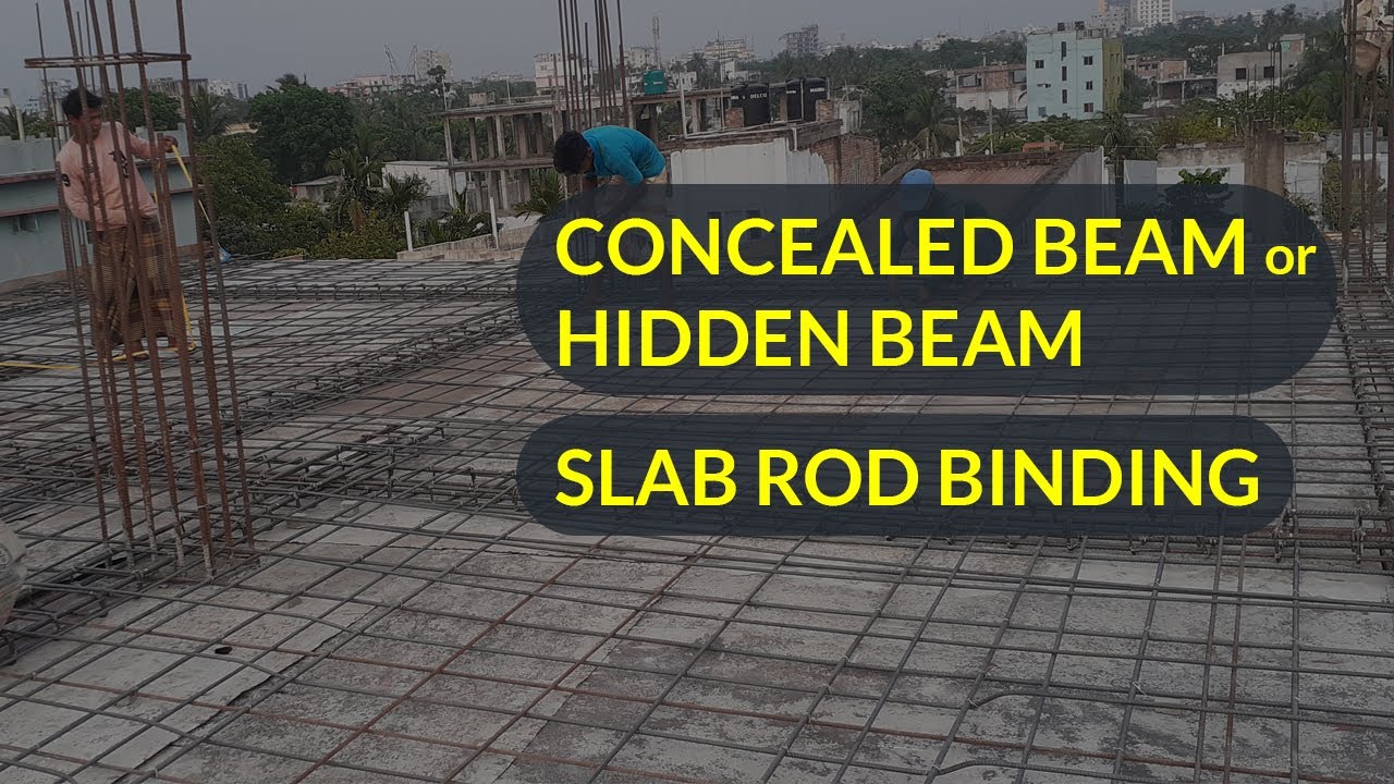 Slab Rod Binding Concealed Beam or Hidden Beam| step by Step | For ...