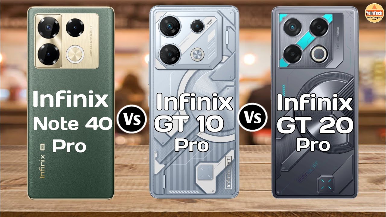 Infinix Note 40 Pro vs Infinix GT 10 Pro vs Infinix GT 20 Pro - YouTube