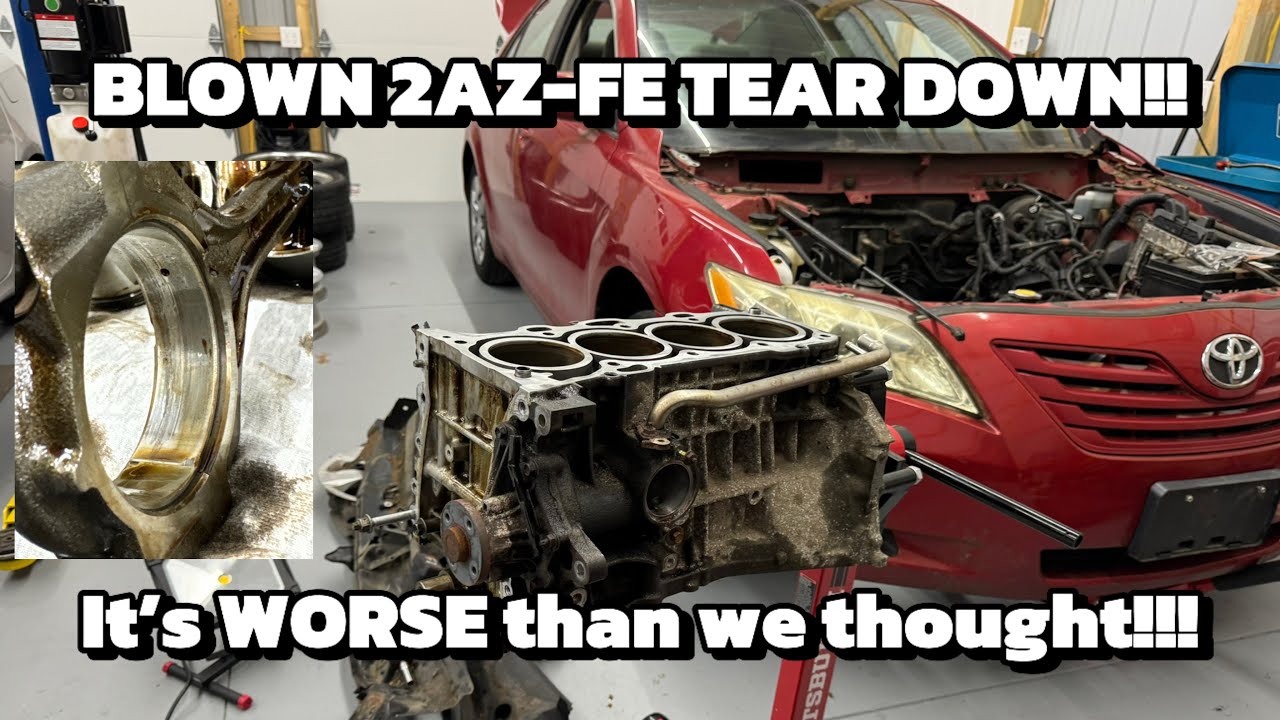 Blown 2AZ-FE Toyota Camry engine tear down and inspection!! - YouTube