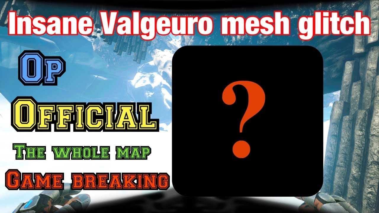 Insane broken valguero mesh glitch (Ark survival evolved) - YouTube