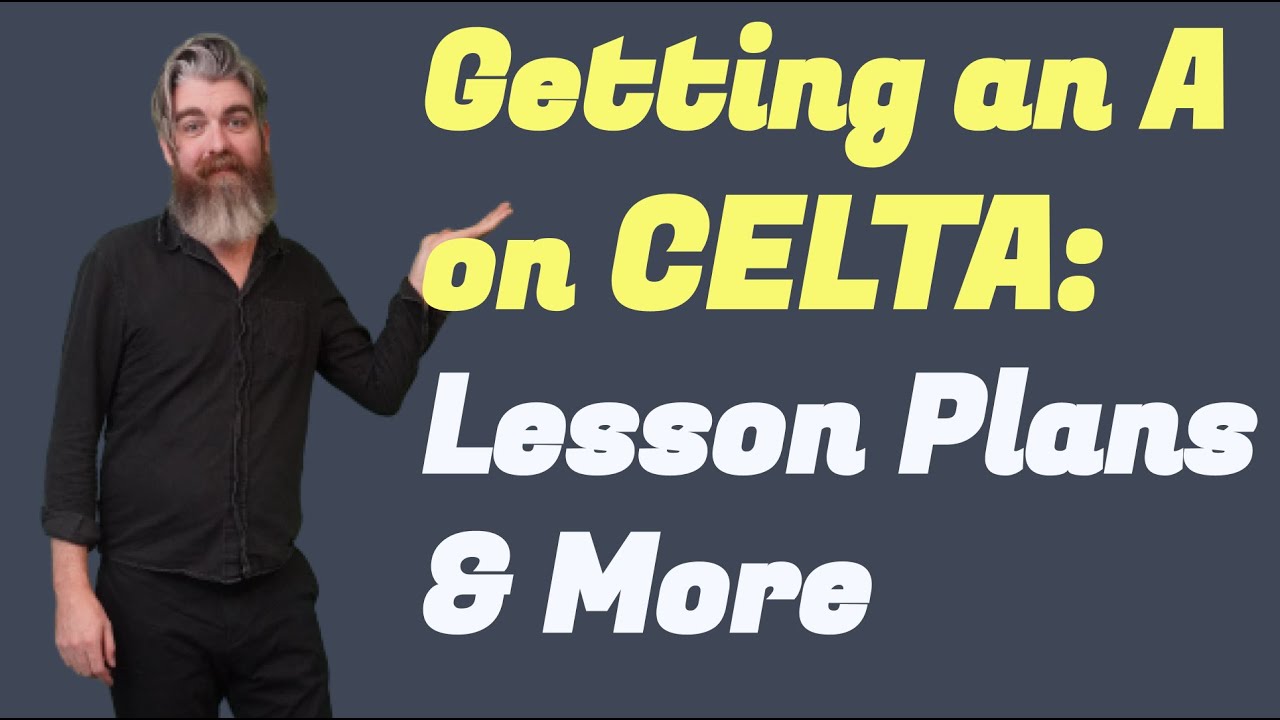 How To Write An Excellent Lesson Plan For CELTA | 5 More Tips To Get A ...