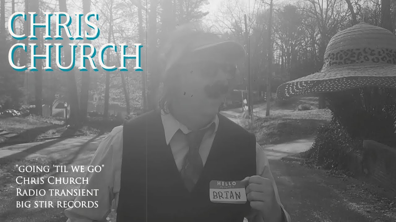 Chris Church: "Going 'Til We Go" (Official Music Video) - YouTube