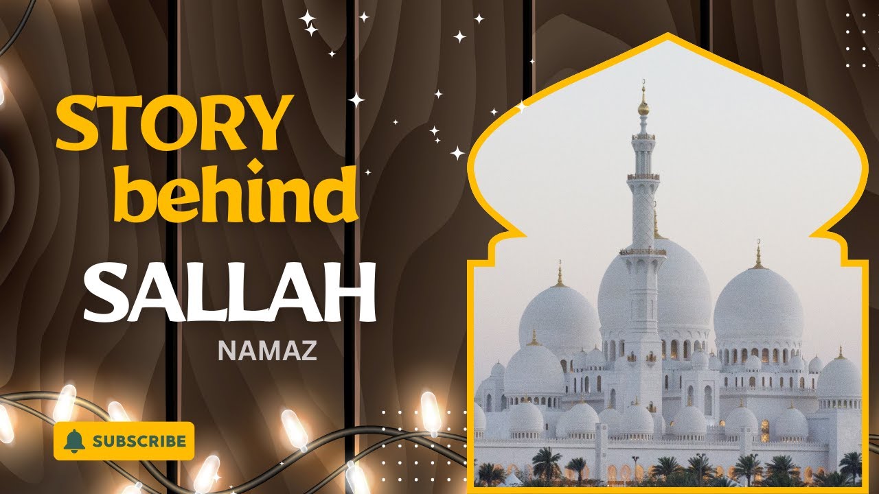 Why Muslims Pray: The Beautiful Story Behind Sallah.what is Sallah ...