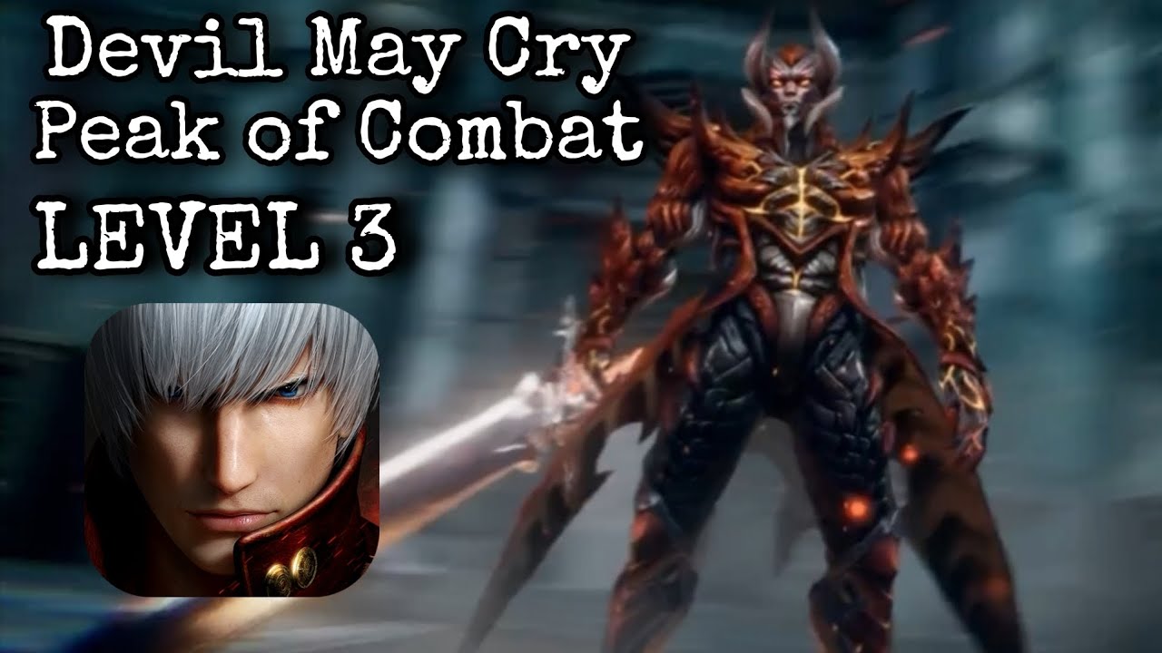 Devil May Cry Peak of Combat level 3 Android Gameplay - YouTube