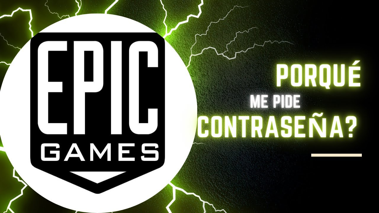 Cómo evitar que EPIC GAMES me pida contraseña cada vez que entro a ...