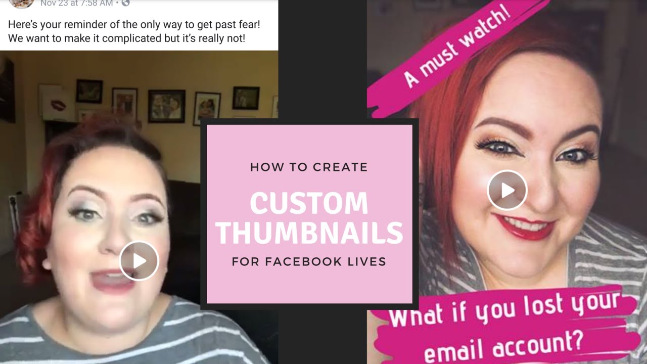 Creating Custom Thumbnails For Facebook Lives - YouTube