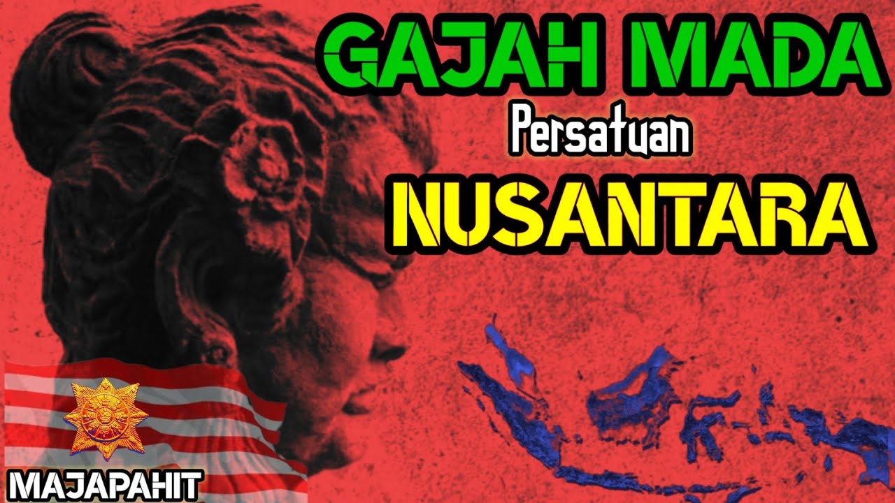 Patih Gajah Mada Pahlawan Persatuan Nusantara #majapahit #sejarah - YouTube