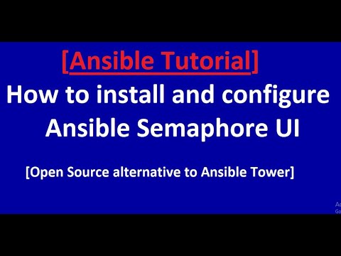 How to install and configure Ansible Semaphore UI - Open Source alternative to Ansible Tower ...
