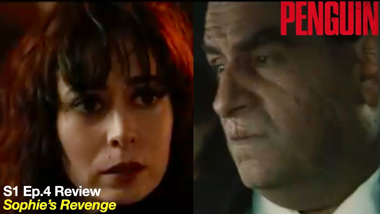 The Penguin Season 1 Episode 4 Review: Sophie’s Revenge Explained | Is ...