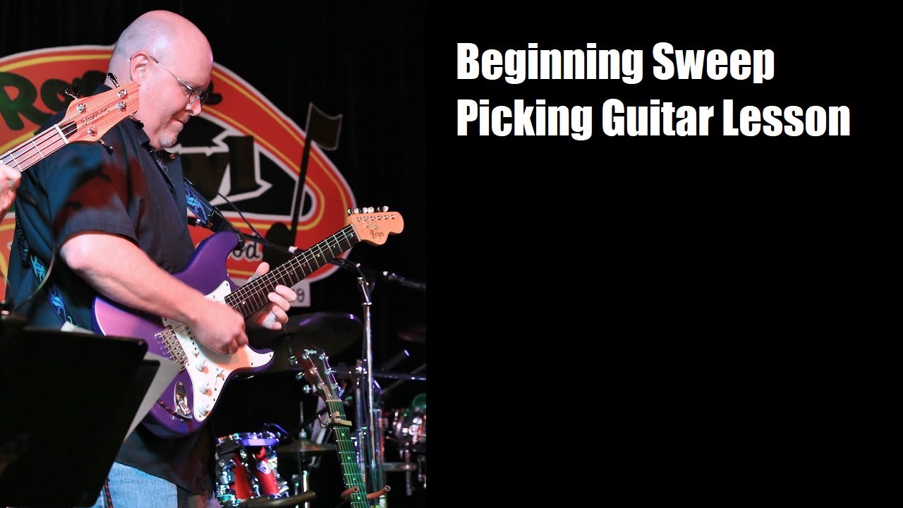 "Sweep Picking Fundamentals: Beginner Guitar Lesson" - YouTube
