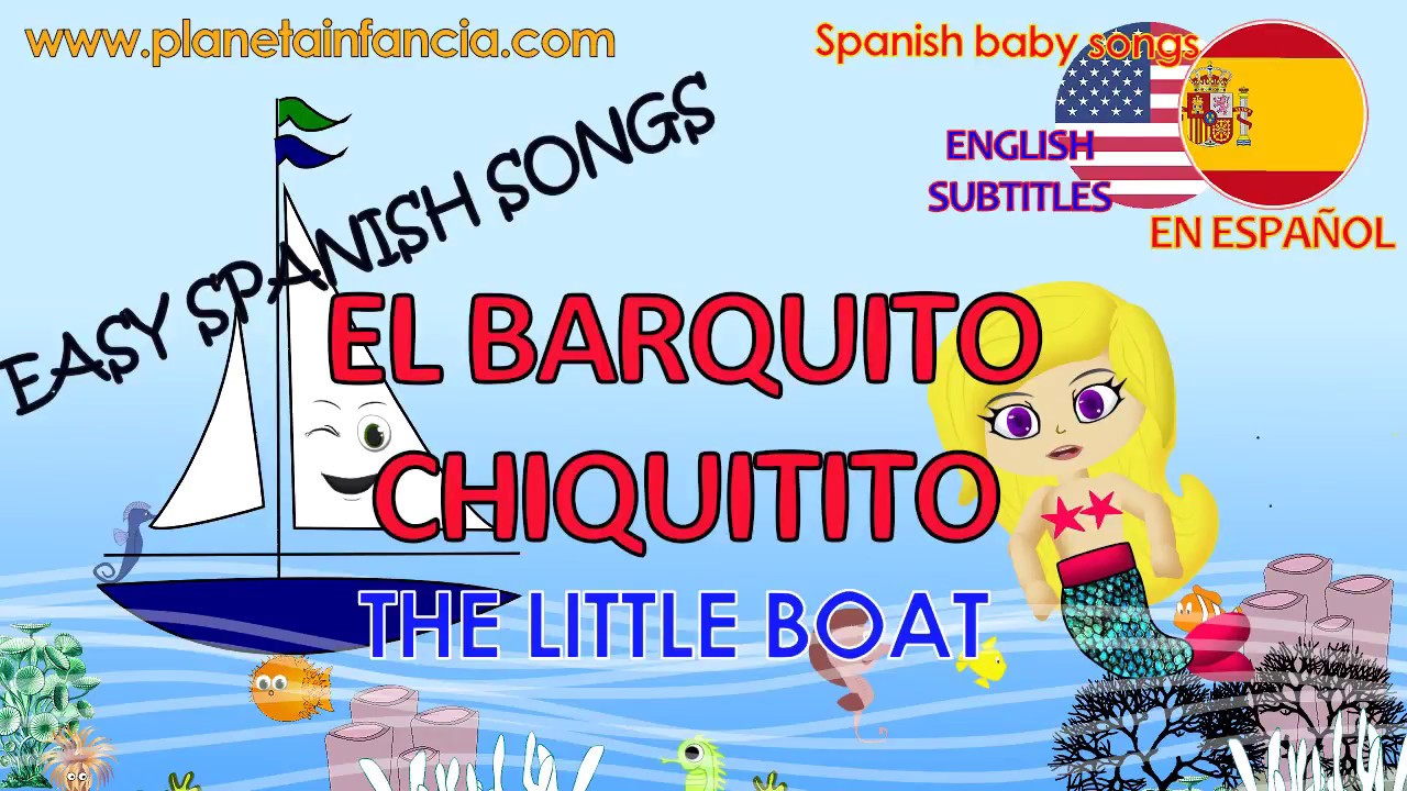 EL BARQUITO CHIQUITITO Canciones Infantiles en Español - YouTube