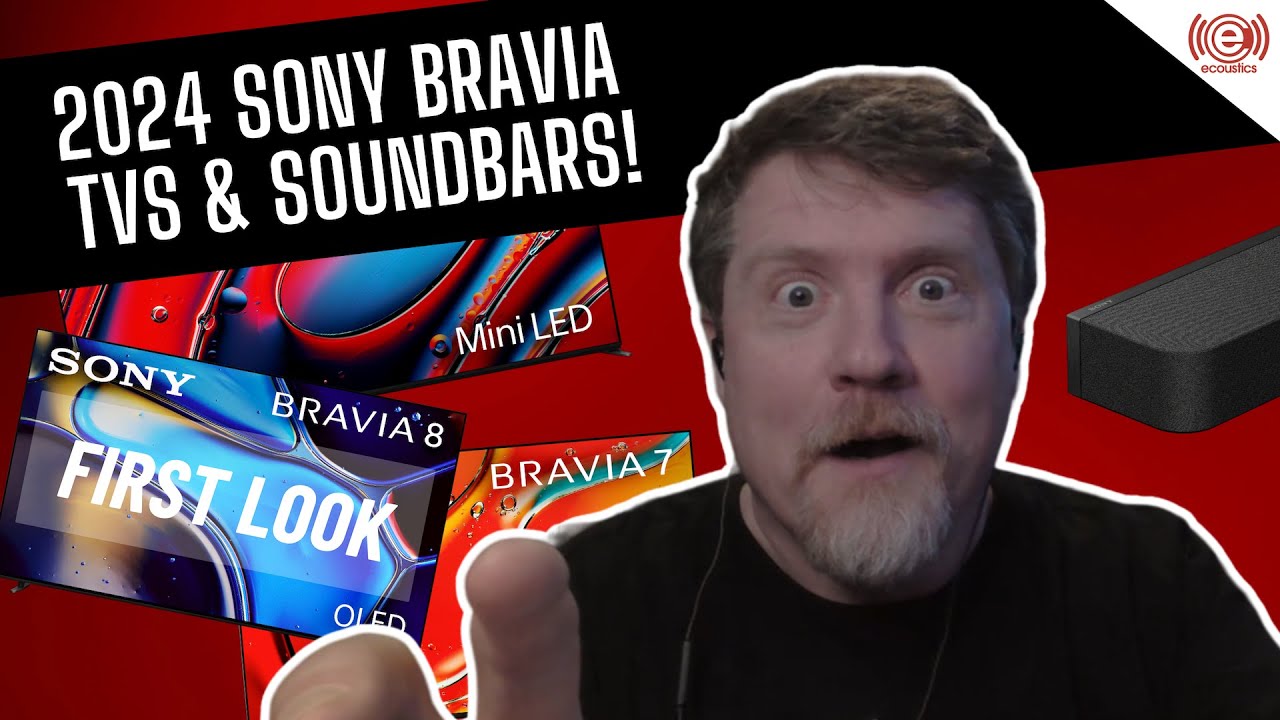 EXCLUSIVE Tour of 2024 SONY BRAVIA TVs & Soundbars | BREAKING NEWS ...