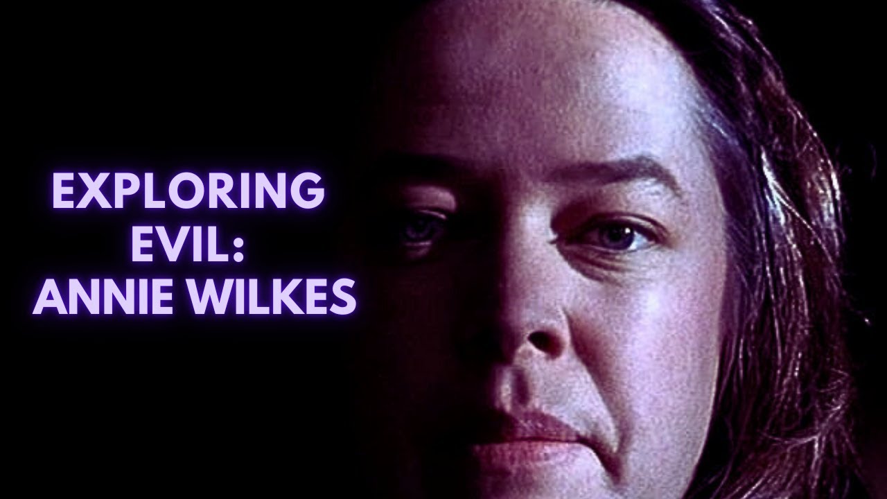 Exploring Evil: Nurse from Hell ANNIE WILKES - YouTube