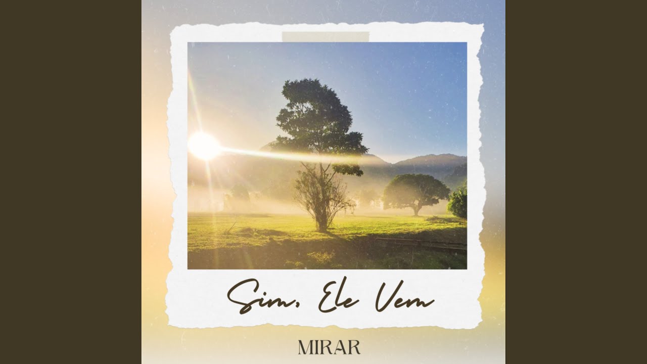 Sim, Ele Vem - YouTube