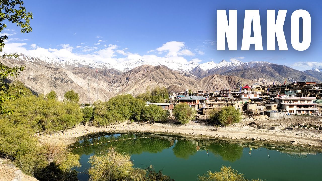 NAKO Lake & NAKO Village | Hidden Himalayan Gem in Himachal Pradesh ...