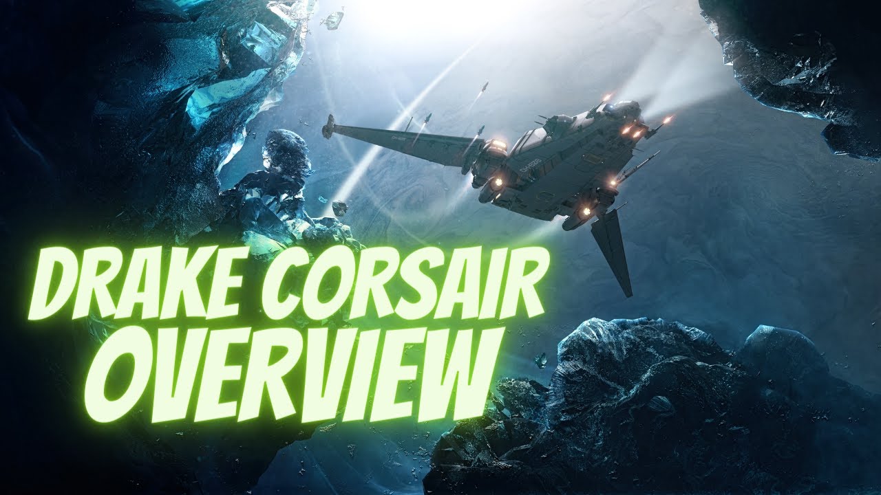 Exploring the Drake Corsair Star Citizen's Versatile Marvel - YouTube