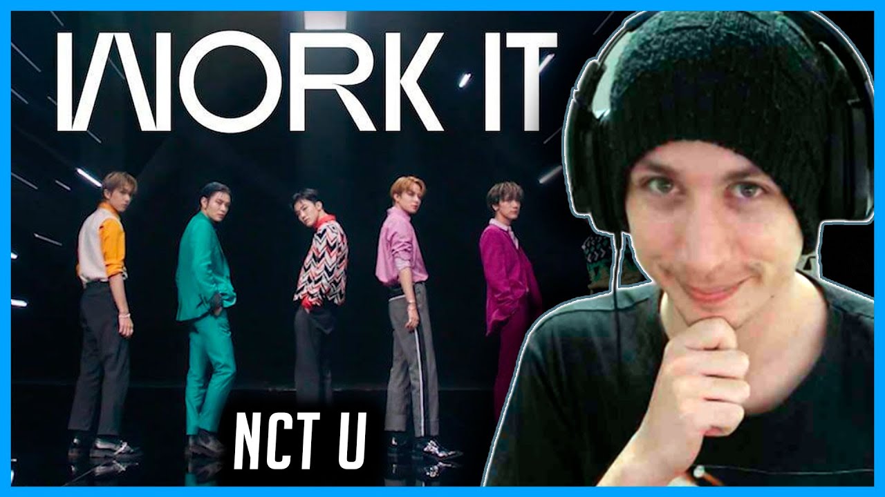 REAGINDO A NCT U 엔시티 유 'Work It' MV - YouTube