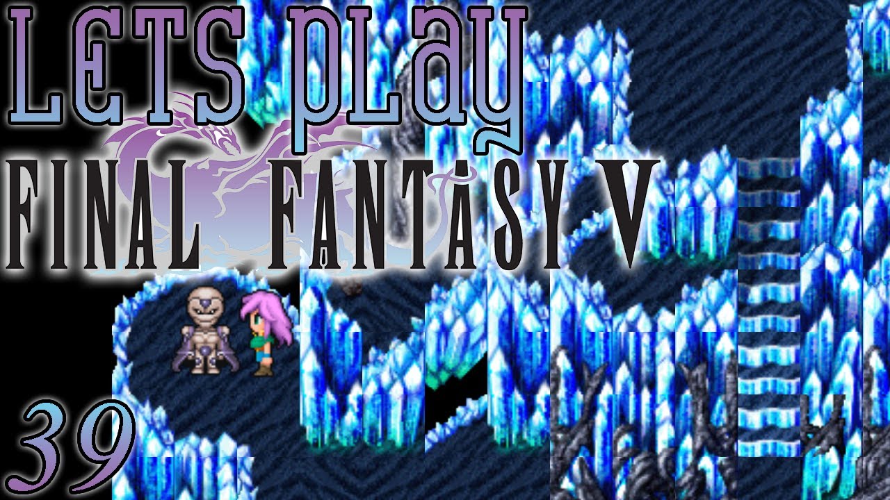 Let's Play Final Fantasy V, Blind [Ep 39] - The Last Floor of the Rift ...