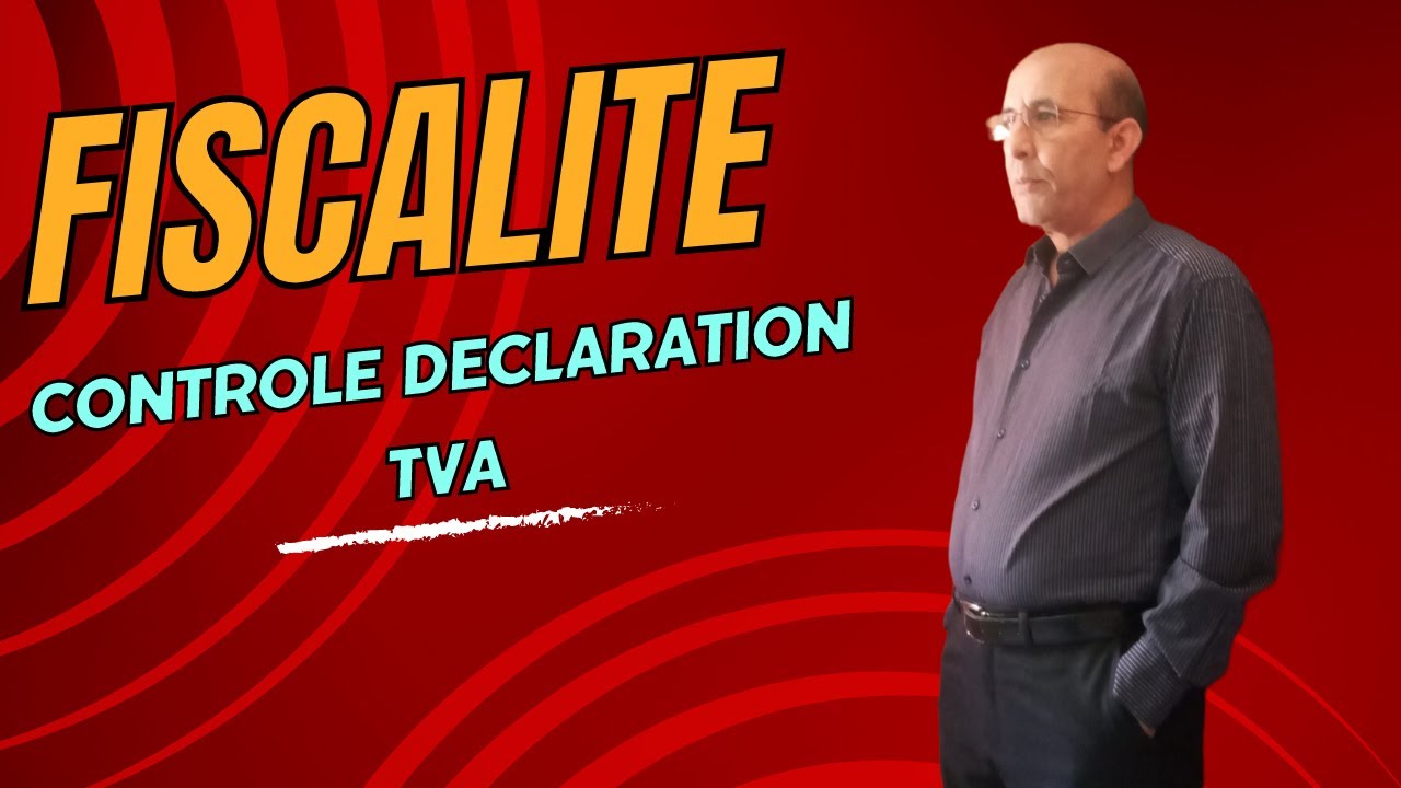 CONTRÔLE DE LA DECLARATION TVA & COMMENT CONVERTIR UN FICHIER EXCEL ...