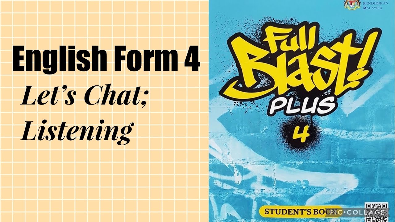 English Form 4; Let’s Chat (Listening) - YouTube