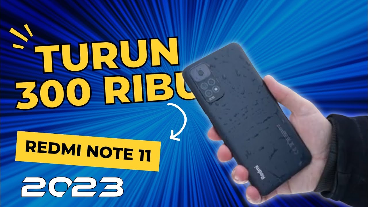 Harga HP Redmi Note 11 Resmi Turun 300 Ribu di Bulan Maret 2023, Ini ...