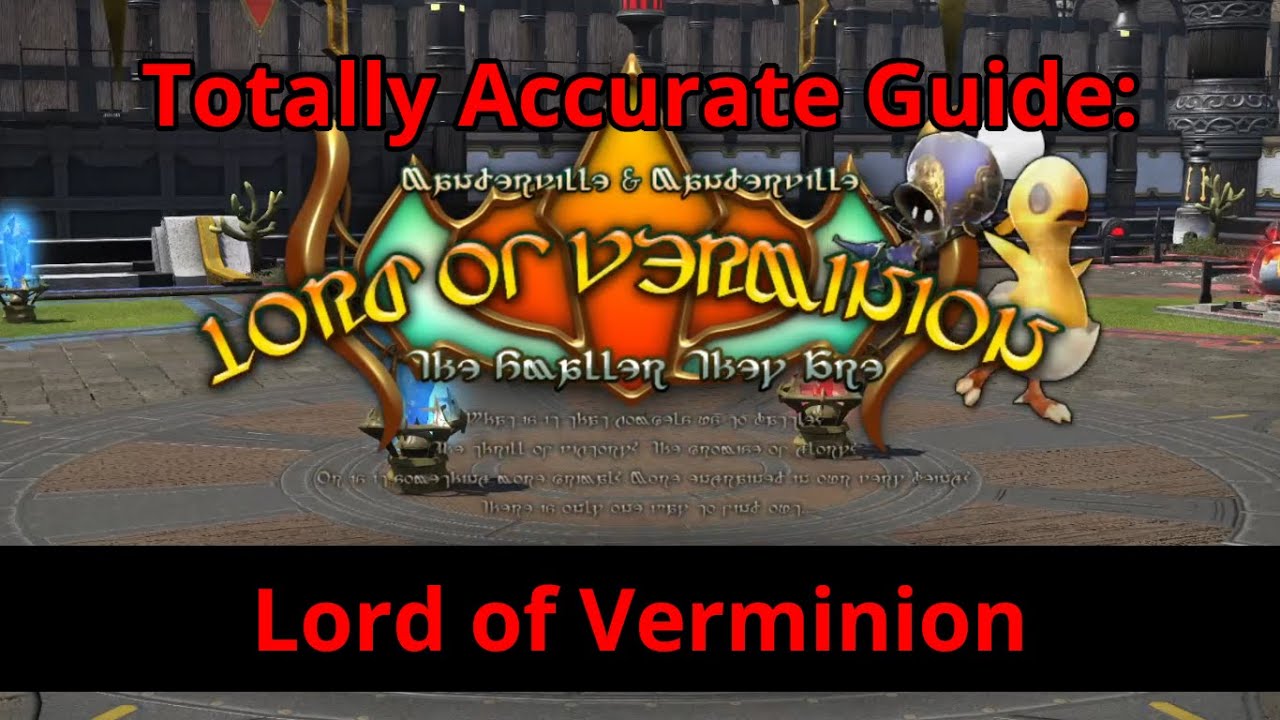 [FF14 ShB] Totally Accurate Guide: Lord of Verminion - YouTube