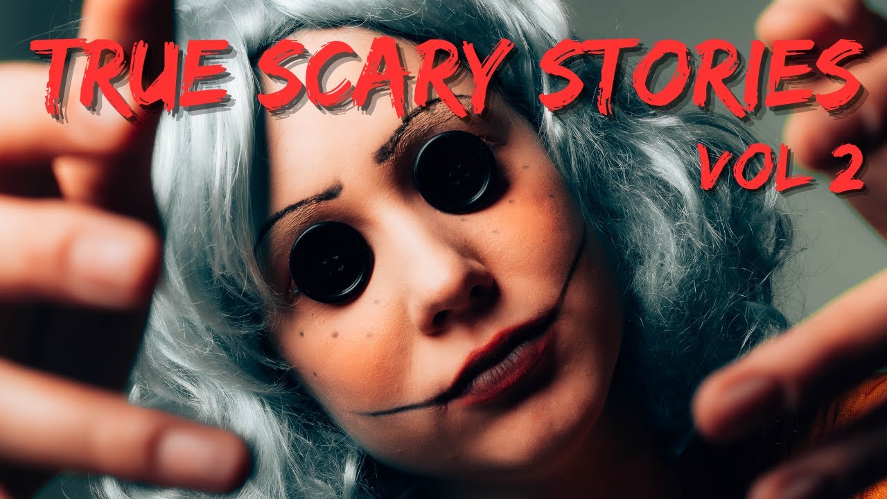 5 TRUE SCARY STORIES - Vol 2 - YouTube