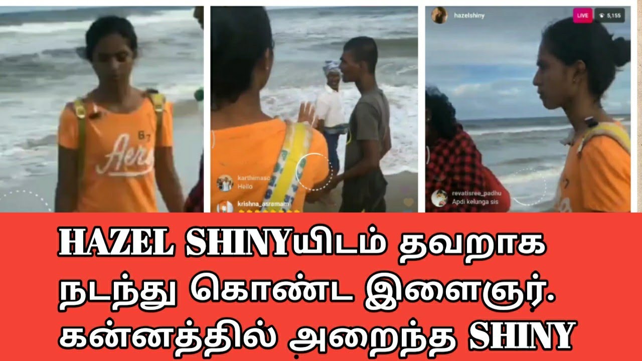 Hazel shiny harassing in marina beach | Shocking live stream - YouTube