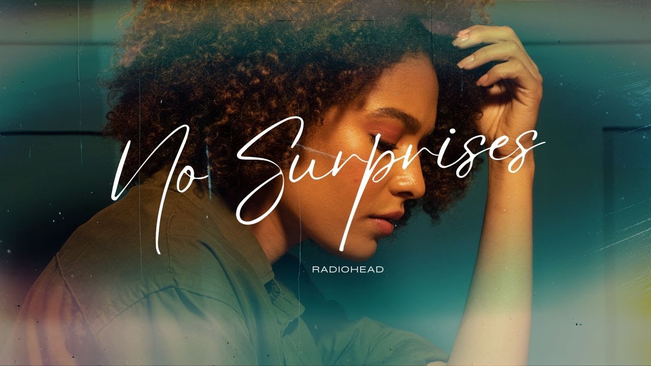 No Surprises-Radiohead - A Unique Acoustic Cover - YouTube