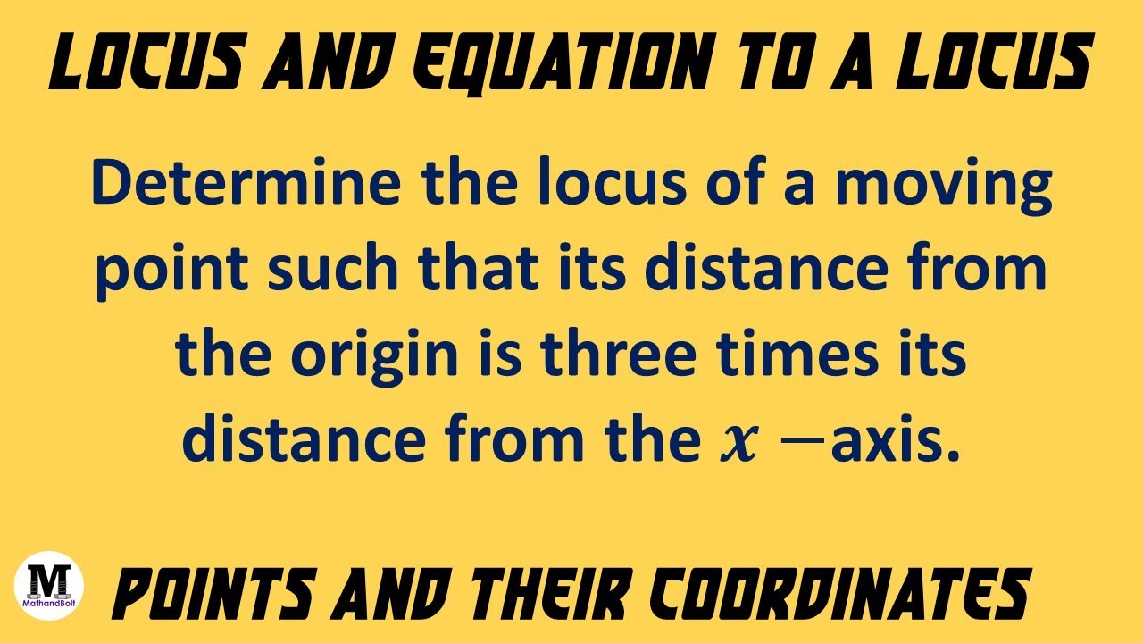16 | Points And Their Co-ordinates | Locus And Equation To A Locus ...