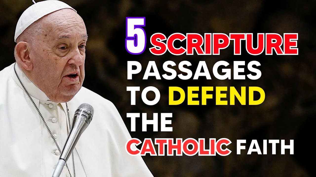 6 POWERFUL Scripture Passages to Defend the Catholic Faith - YouTube