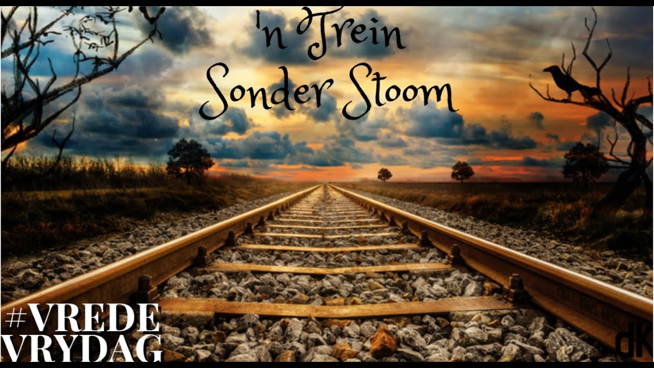 die Kerk | Oordenking | Vrede Vrydag | Musiek Boks - Deel 2 | 'n Trein ...