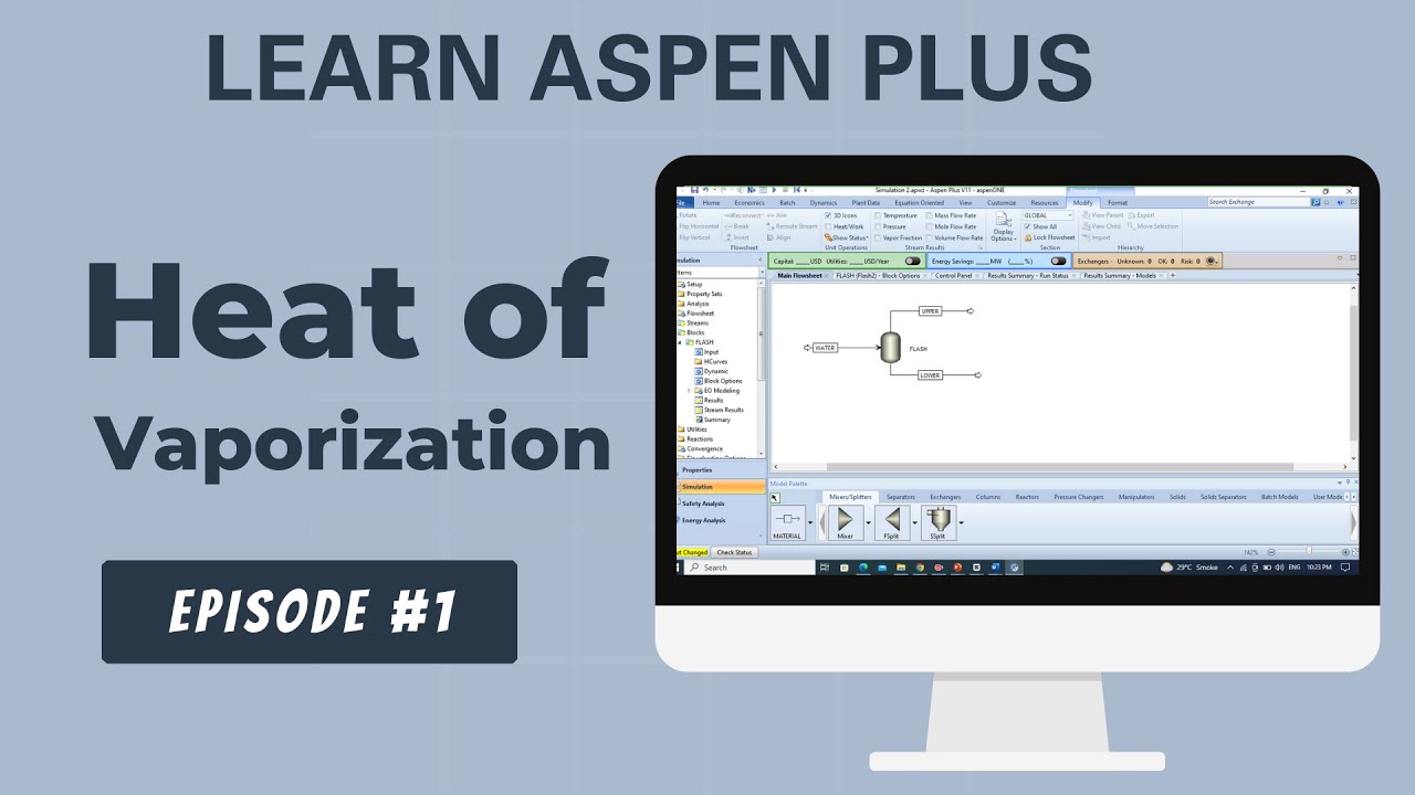 Heat of vaporization of substance | #aspen | #AspenPlusTutoria - YouTube