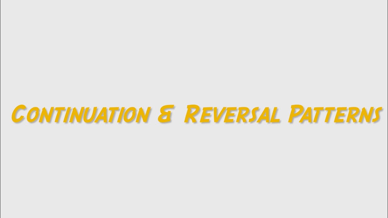 Trading Tutorial #11 - Continuation and Reversal Patterns - YouTube