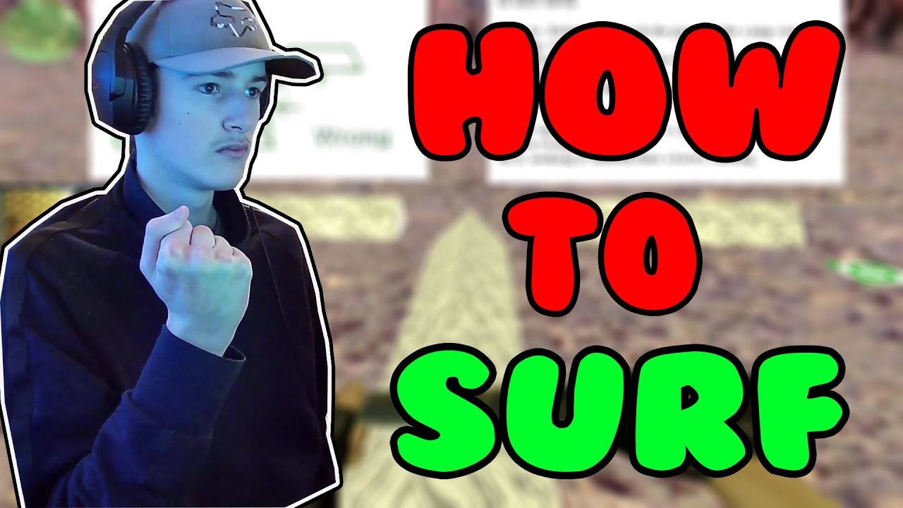 How To Surf In Cs 1.6 - Tutorial - YouTube