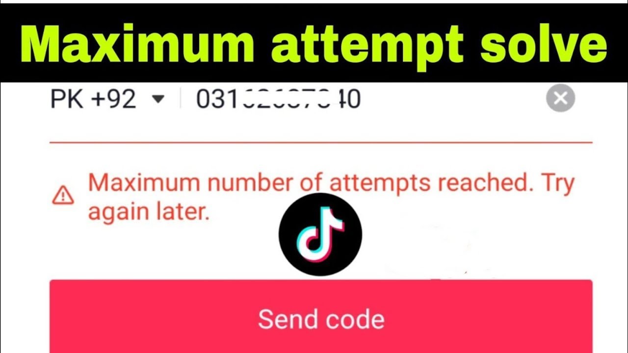 How to Fix Maximum Number of Attempts Reached TikTok (2025) - YouTube