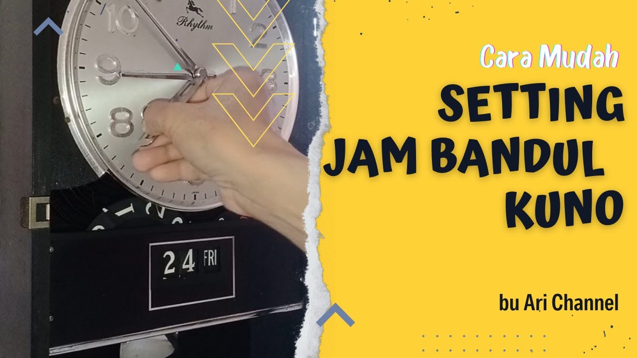 Cara Mudah Setting Jam Bandul Kuno - YouTube