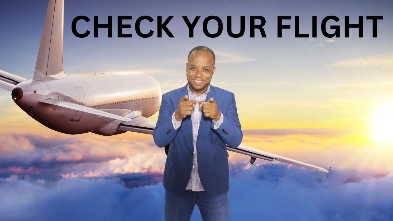 CHECK YOUR FLIGHT! - YouTube