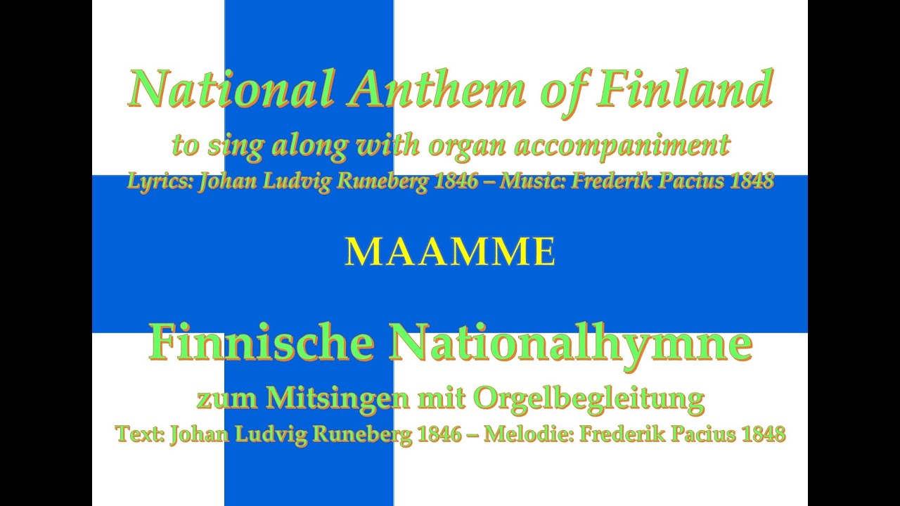 MAAMME - National Anthem of Finland to sing along - Finnische ...