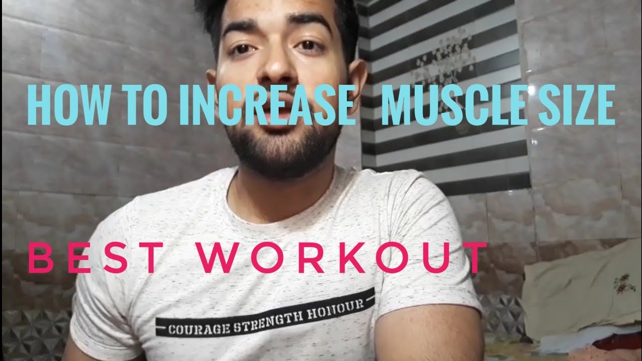 How to increase muscle size (best tips and workout plan) - YouTube