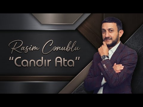 Rasim Cenublu - Candir Ata 2026 (Official Audio)