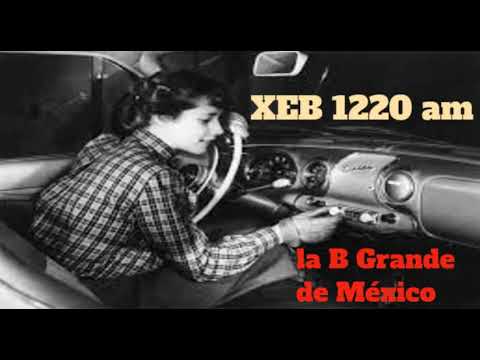 XEB 1220 AM (LA B GRANDE DE MÉXICO) - YouTube