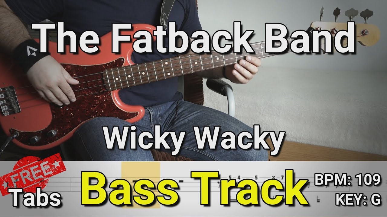 The Fatback Band - Wicky Wacky (Bass Track) Tabs - YouTube