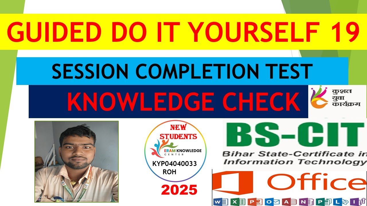 KYP SESSION 19 BS-CIT 19 GUIDE DO IT YOURSELF AND SESSION COMPLETION ...