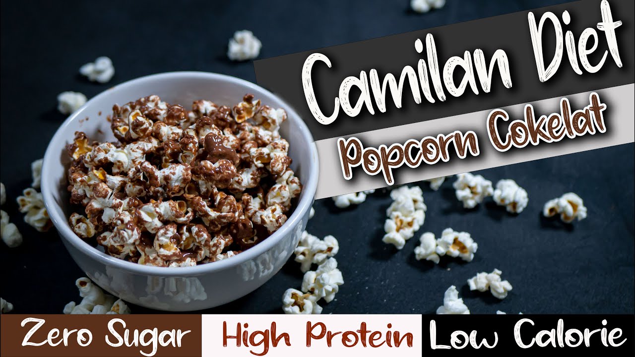 Cemilan Diet PopCorn Coklat Tinggi Protein Rendah Kalori | DIJAMIN ...