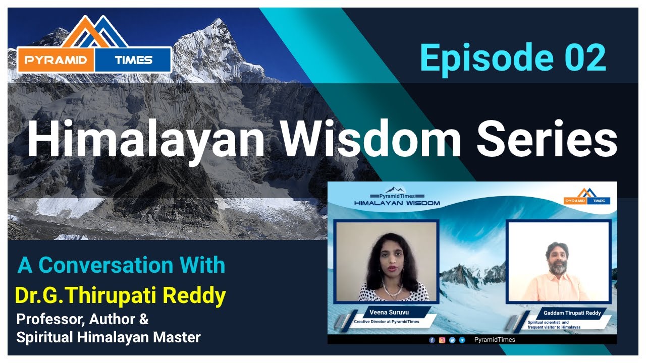 Himalayan Wisdom Series!! Dr.G.Thirupati Reddy with Veena Suruvu | Himalayan Spiritual Master Ep ...