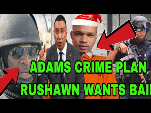 RUSHAWN PATTERSON WANTS BAIL RENETO ADAMS SLAM ANDREW HOLNESS CR!ME ...