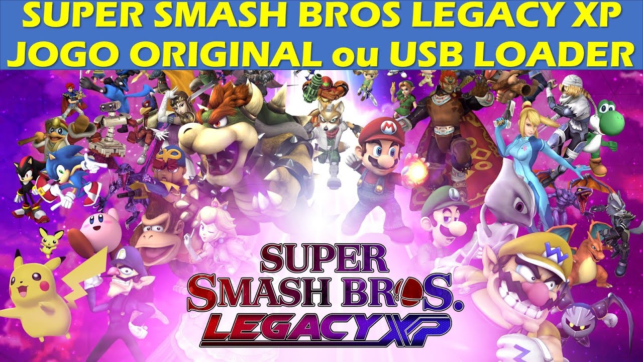 LEGACY XP - COMO JOGAR O MOD DO SUPER SMASH BROS BRAWL NO NINTENDO WII ...